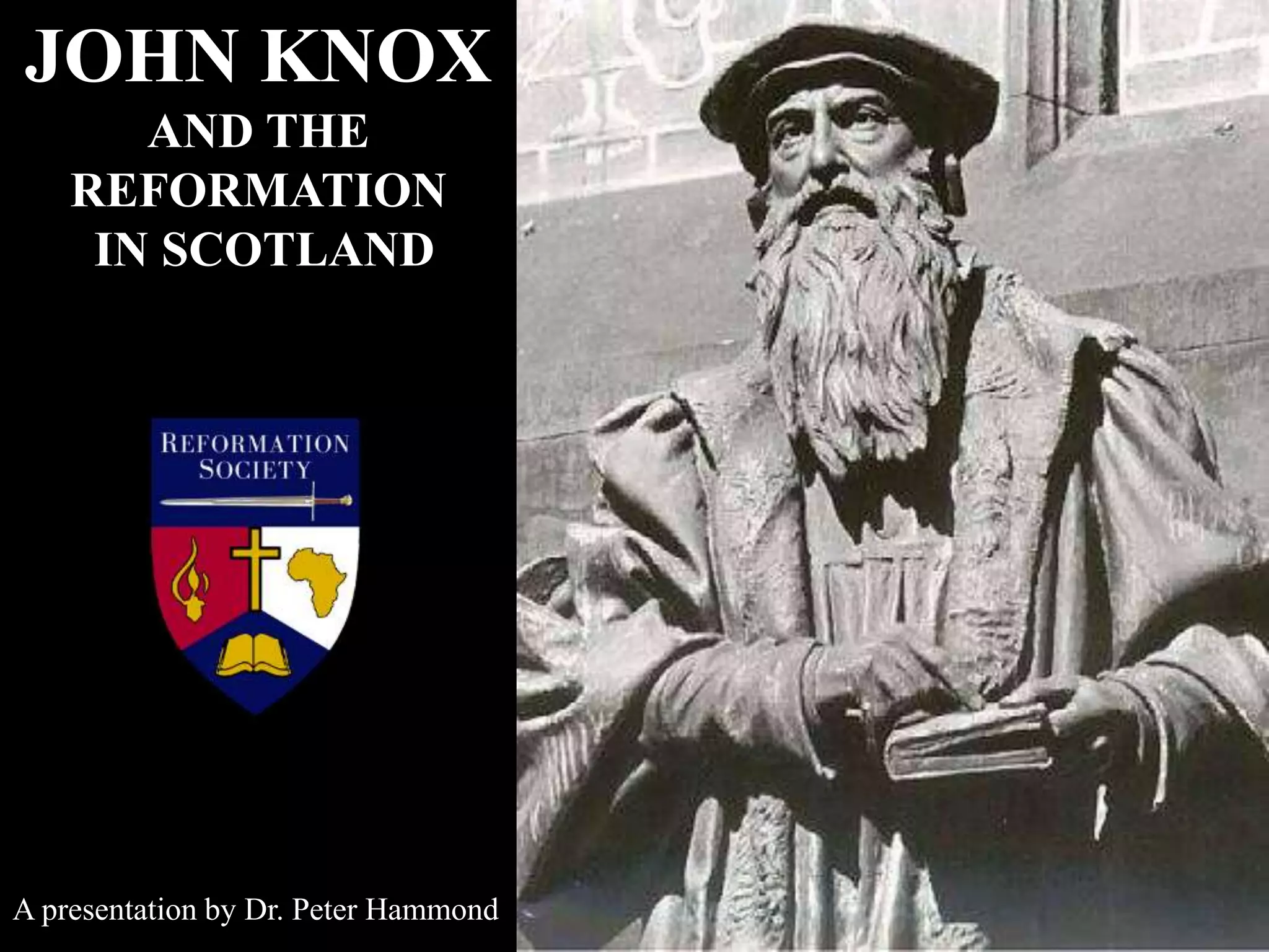 John Knox and the Reformation of Scotland | PPT
