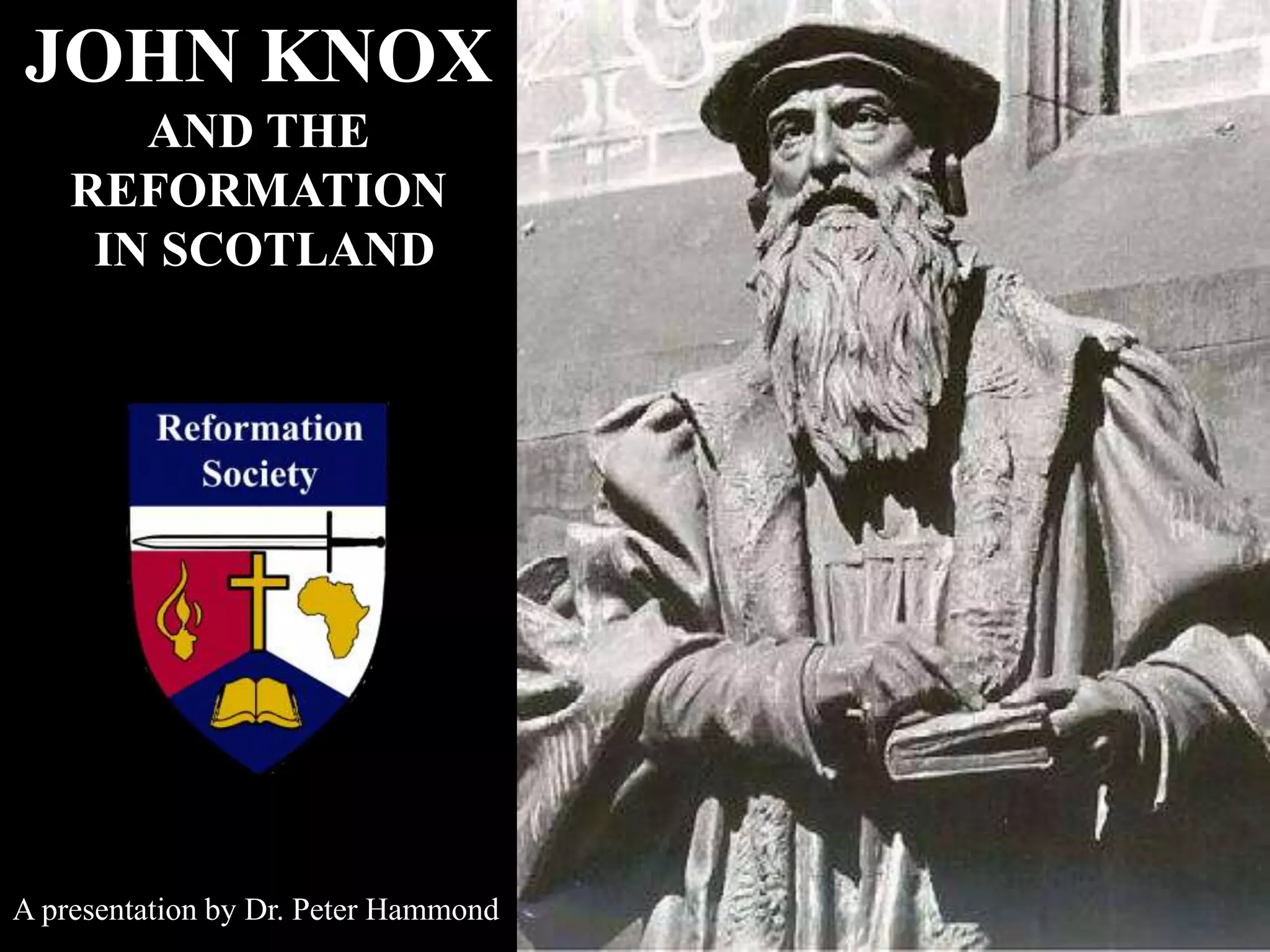John Knox and the Reformation in Scotland | PPTX
