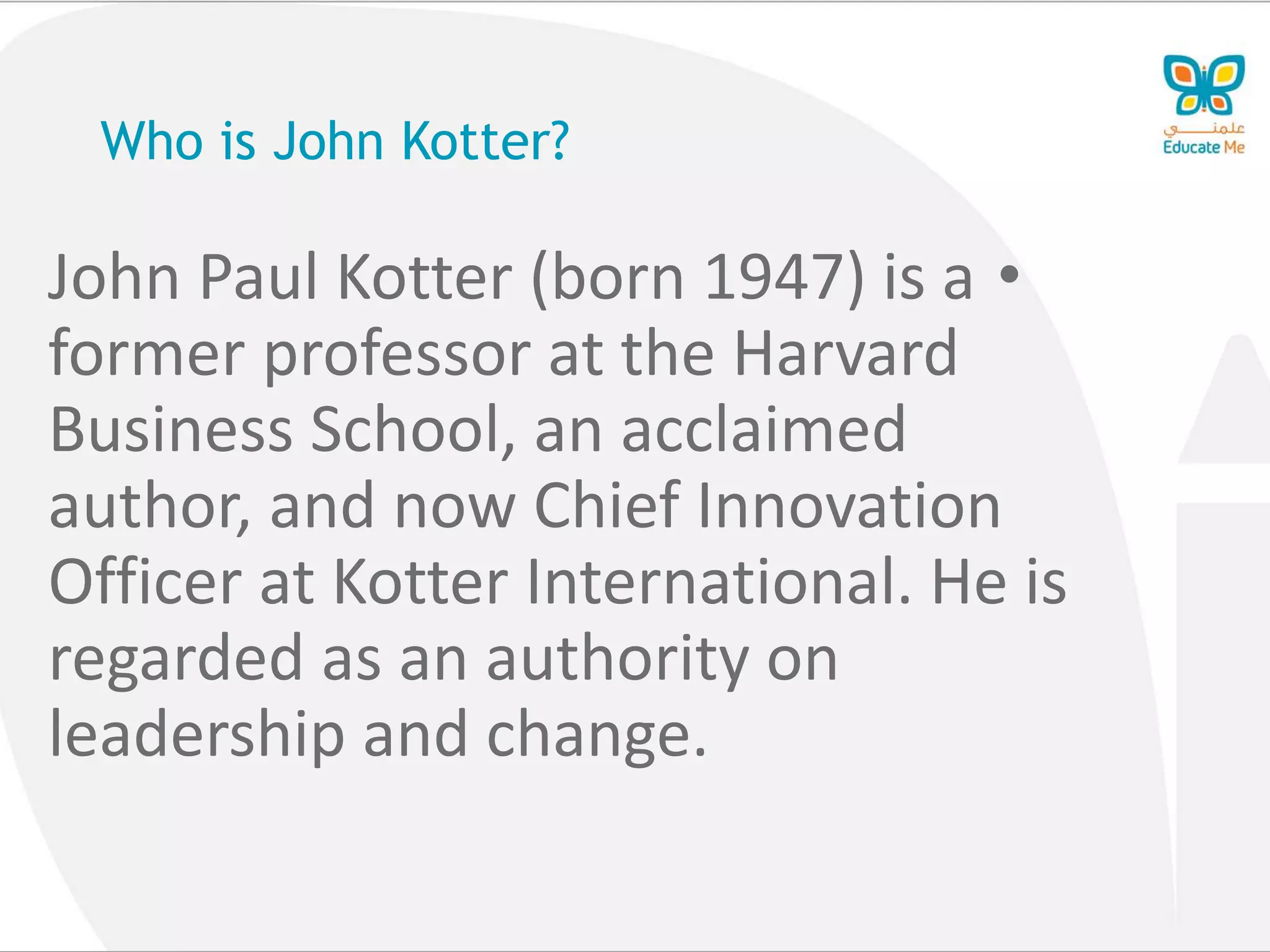 John kotter"s 8 Steps Change Model | PPTX