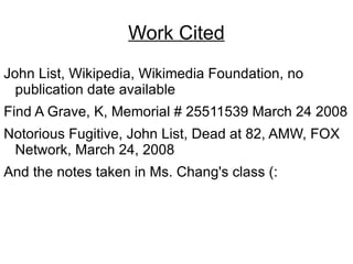 Famous Criminal Presentation - John List - Ms Chang | ODP