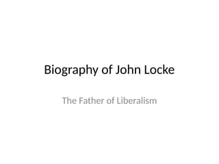 John_Locke_Biography_Fixed_Presentation.pptx