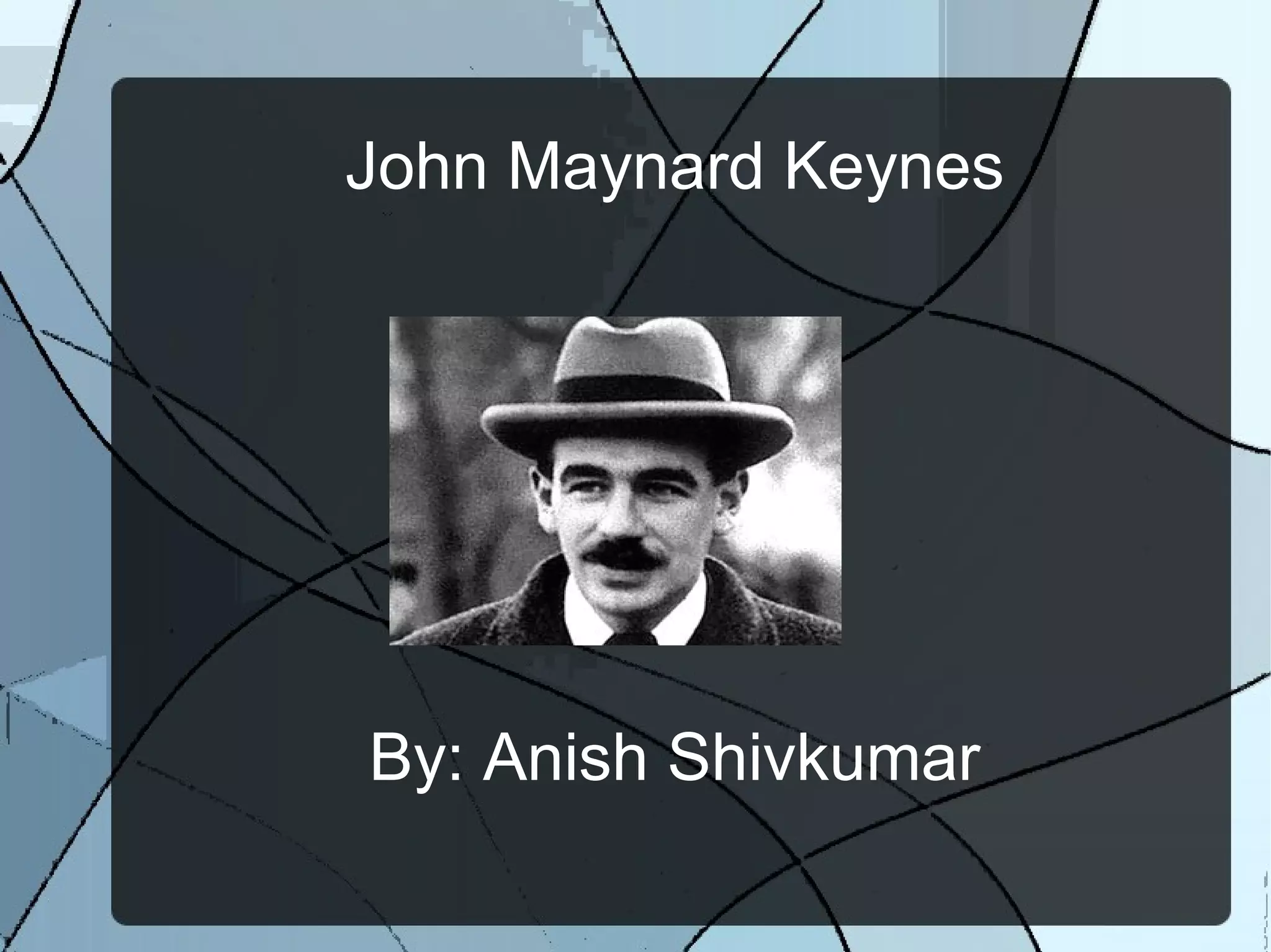 John maynard keyes project | ODP