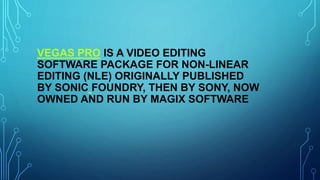 Sony Vegas Pro | PPTX