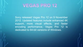Sony Vegas Pro | PPTX