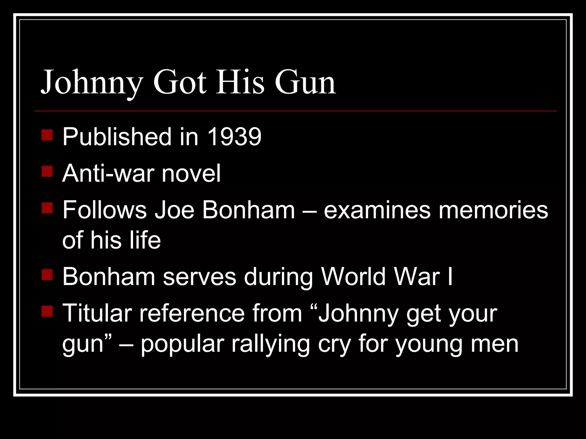 Johnny Got His Gun Notes | PPT
