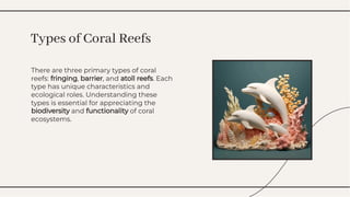 coral reef ecosystem and types of coral reefs | PPT