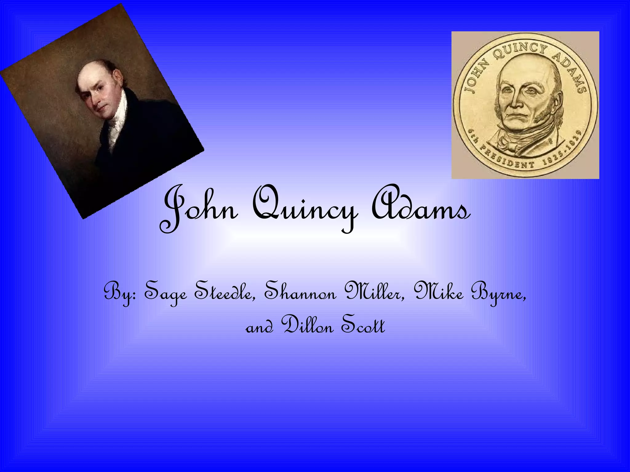 John quincy adams | PPT