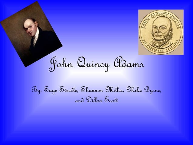 John quincy adams | PPT