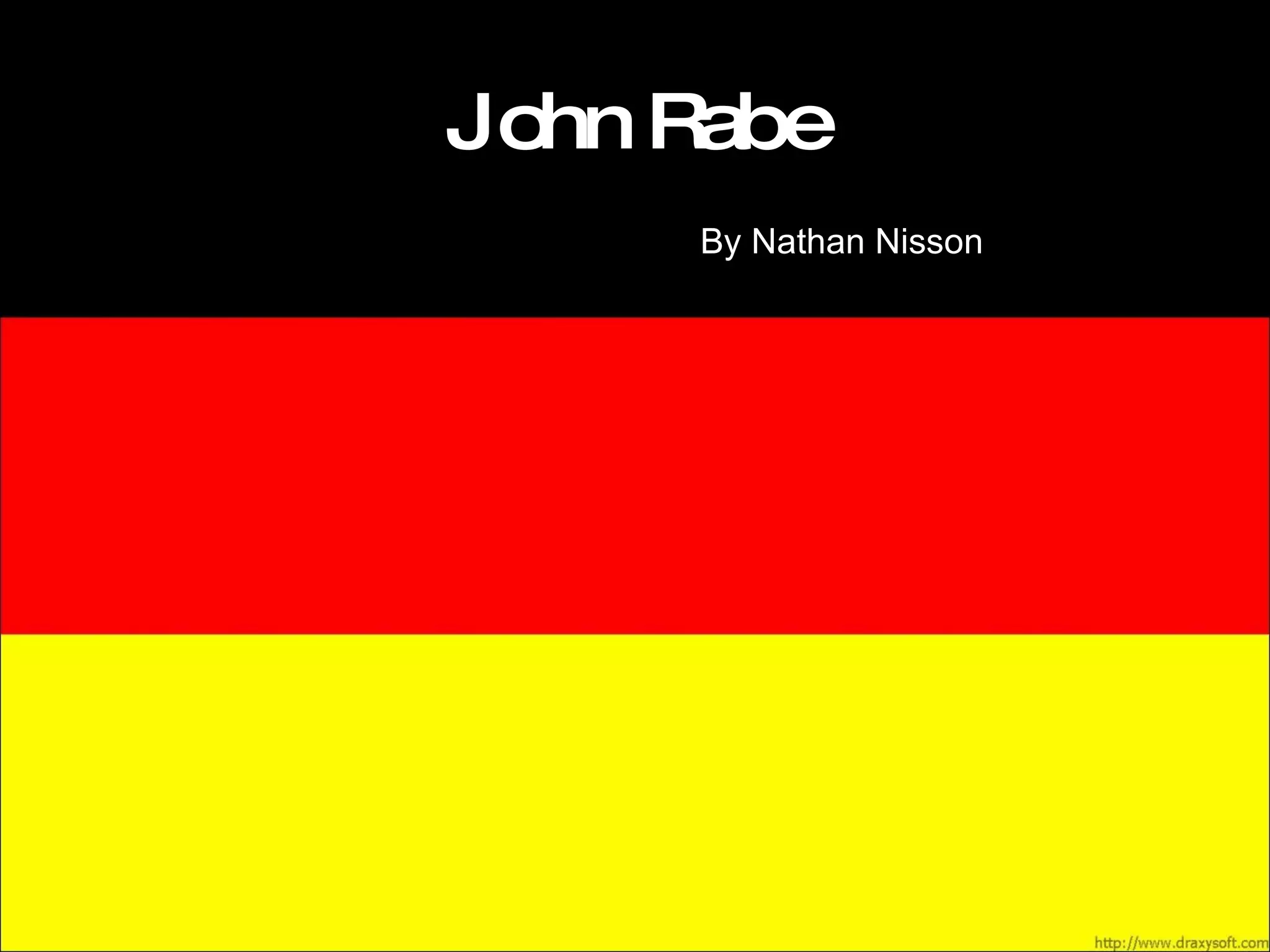 John Rabe Powerpoint | PPT