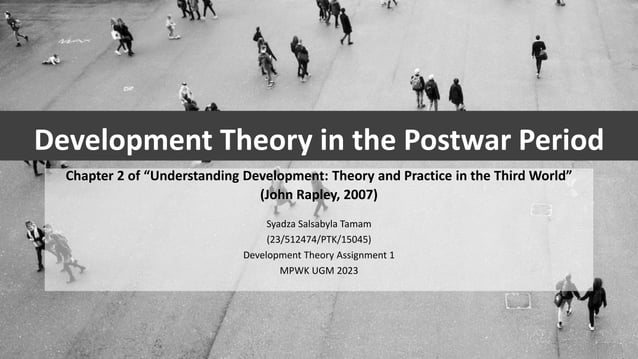 John Rapley_Development Theory in the Postwar Period_Assignment 1.pdf