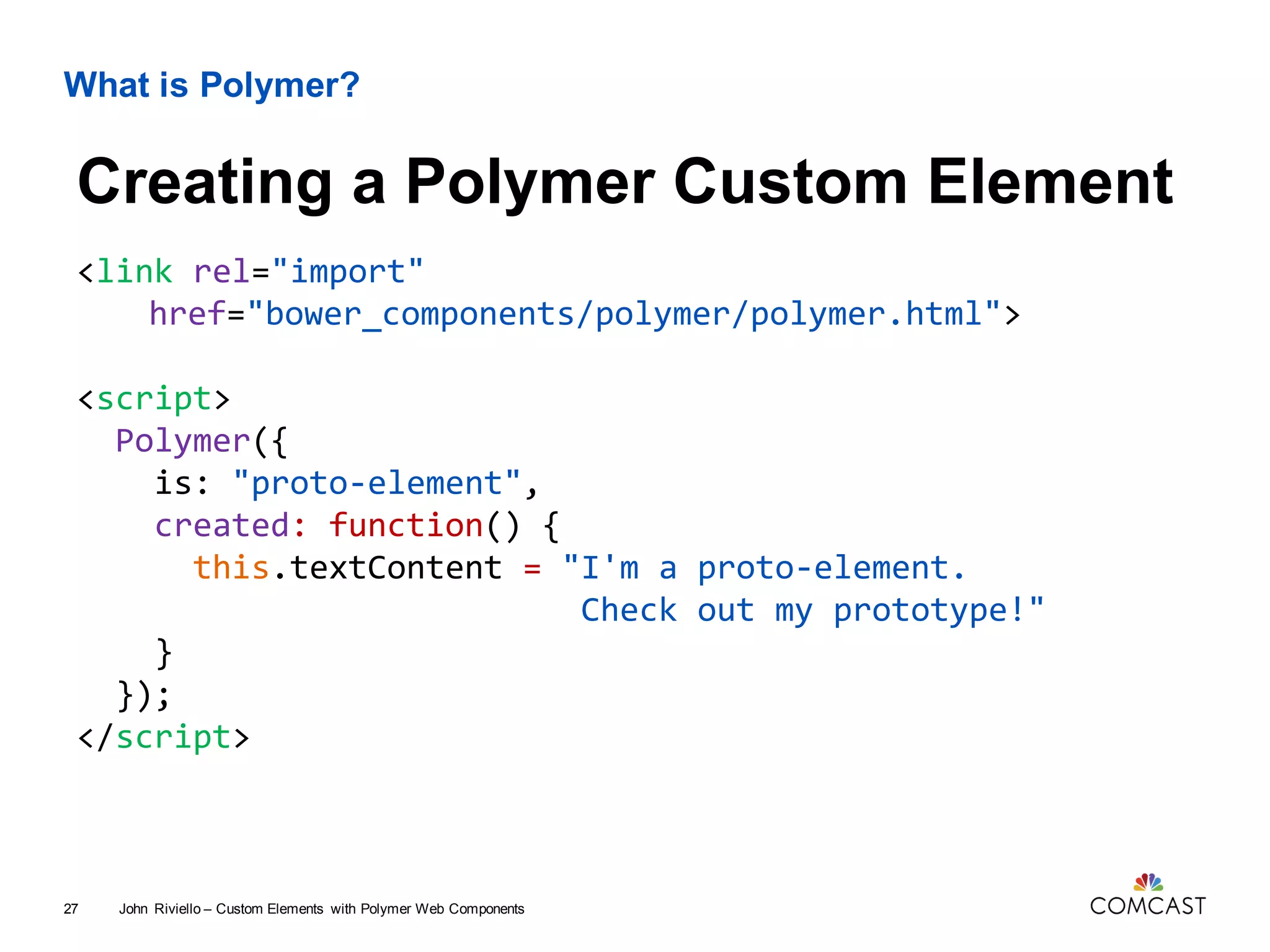 Custom Elements with Polymer Web Components #econfpsu16 | PPT
