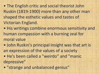John ruskin | PPTX