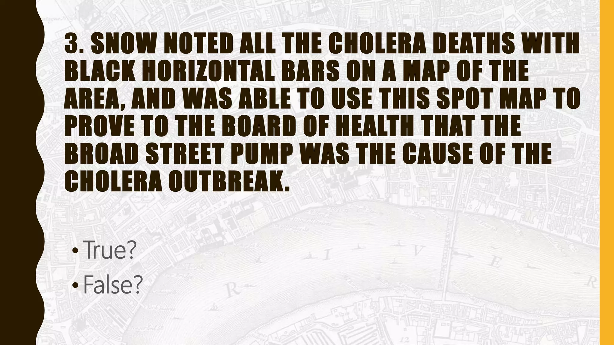 John Snow cholera outbreak of 1854 | PPTX