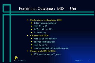 Johnson Dp. Mis Knee Replacement. What Are The Functional Benefits ...