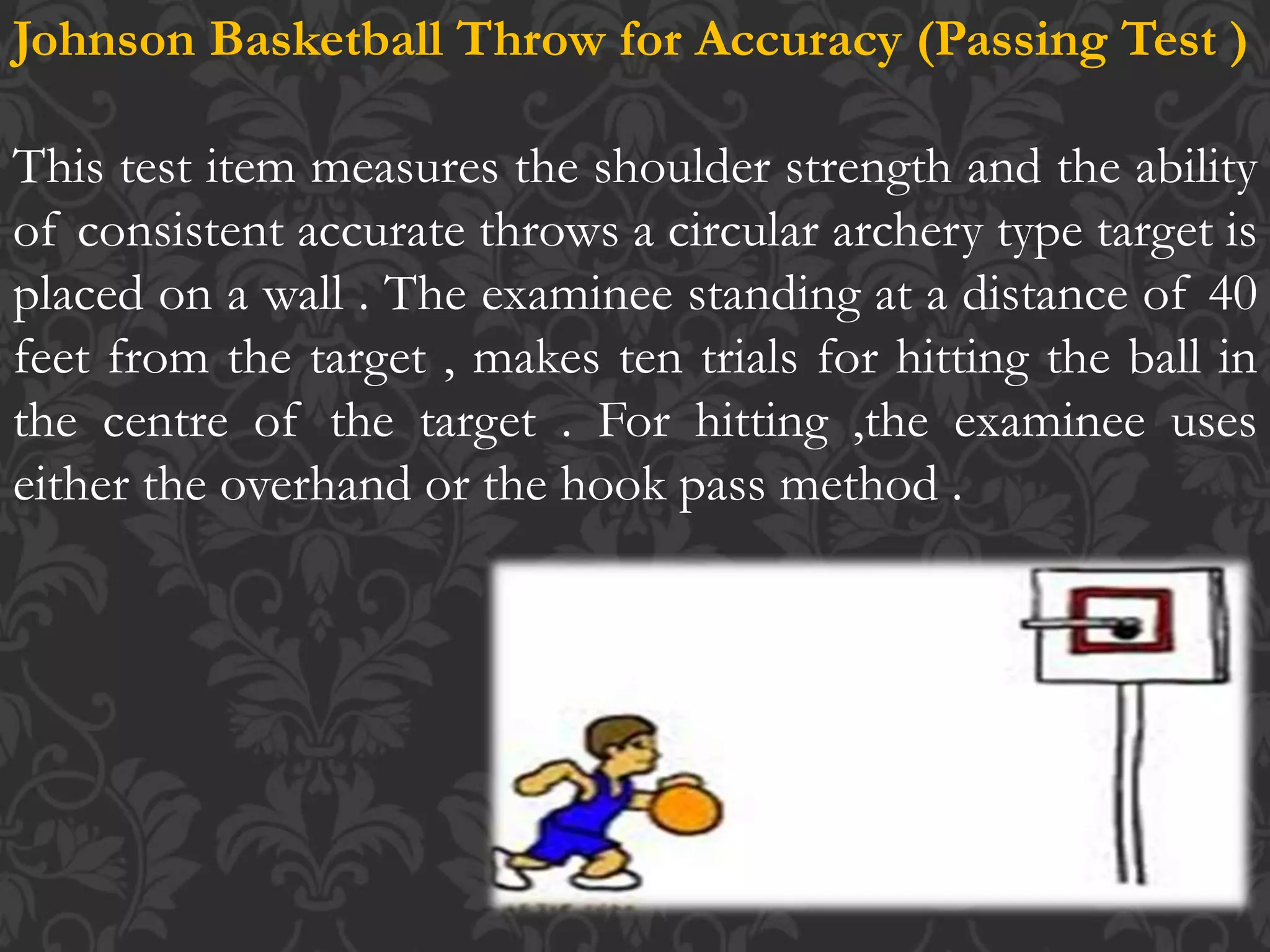 Johnson basic basketball skill test | PPTX