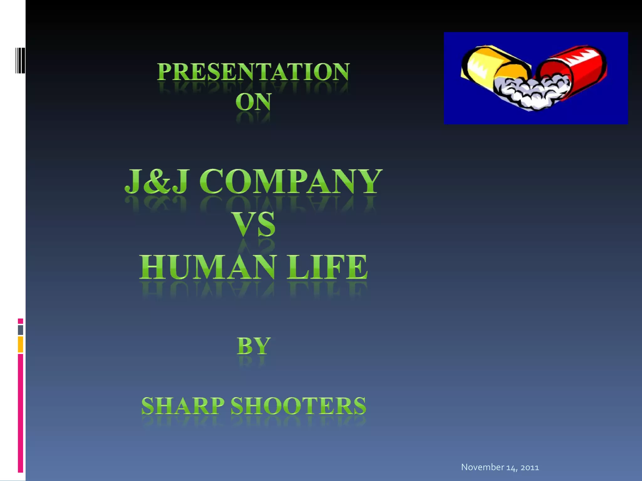 Johnson & johnson and ethics | PPT