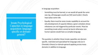 The Language Acquisition Device and innate language ability | PPTX