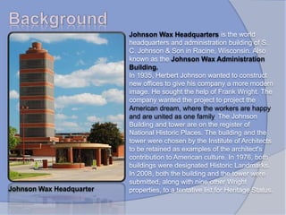 Johnson wax headquaters, architectural presentation | PPTX
