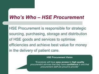 John Swords, Head of Procurement, HSE | PPT