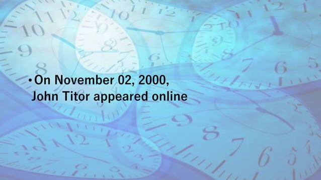 John titor time traveler | PPT
