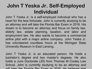 John T Yeska Jr. - Building a Successful Career | PPT