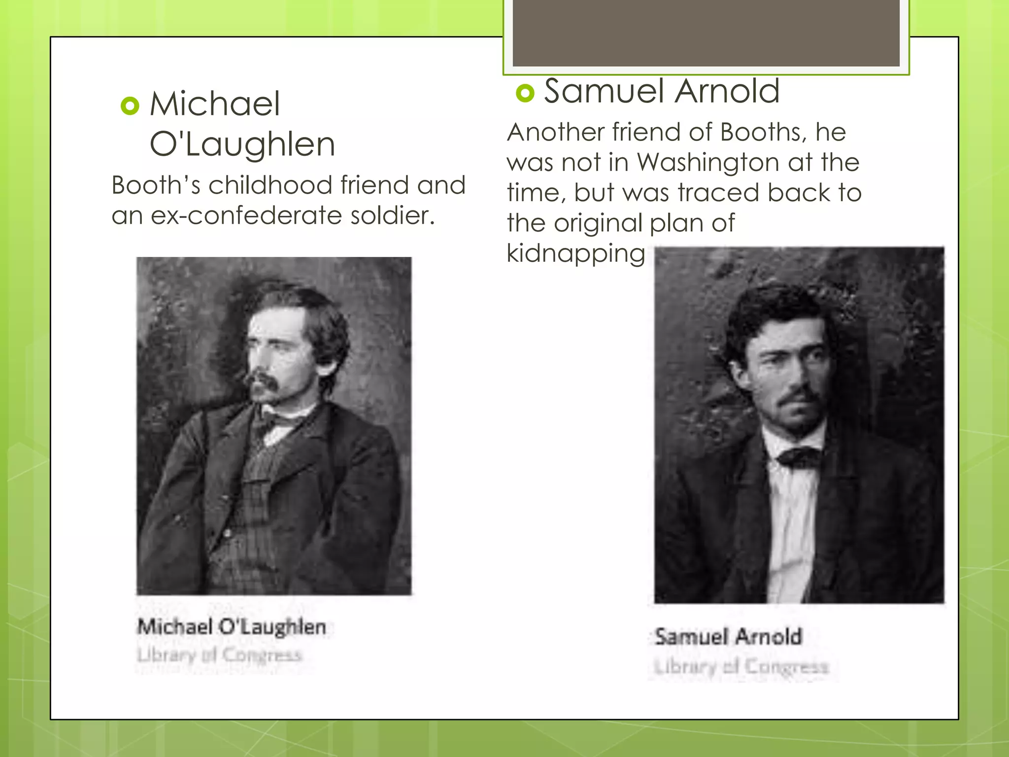 John wilkes booth and his conspirators | PPTX