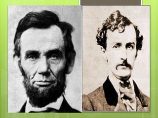 John wilkes booth and his conspirators | PPTX