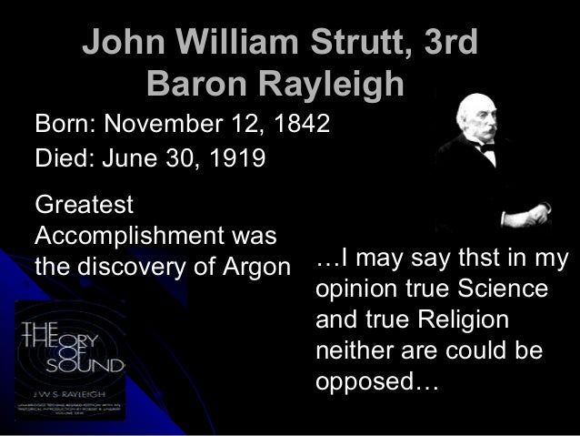 John William Strutt, 3rd Baron Rayleigh - Alchetron, the free social ...