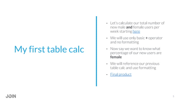 Join 2017 Deep Dive Table Calculations 101 Ppt Free Download