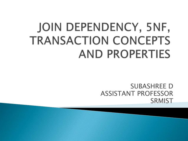 Join dependency | PPTX