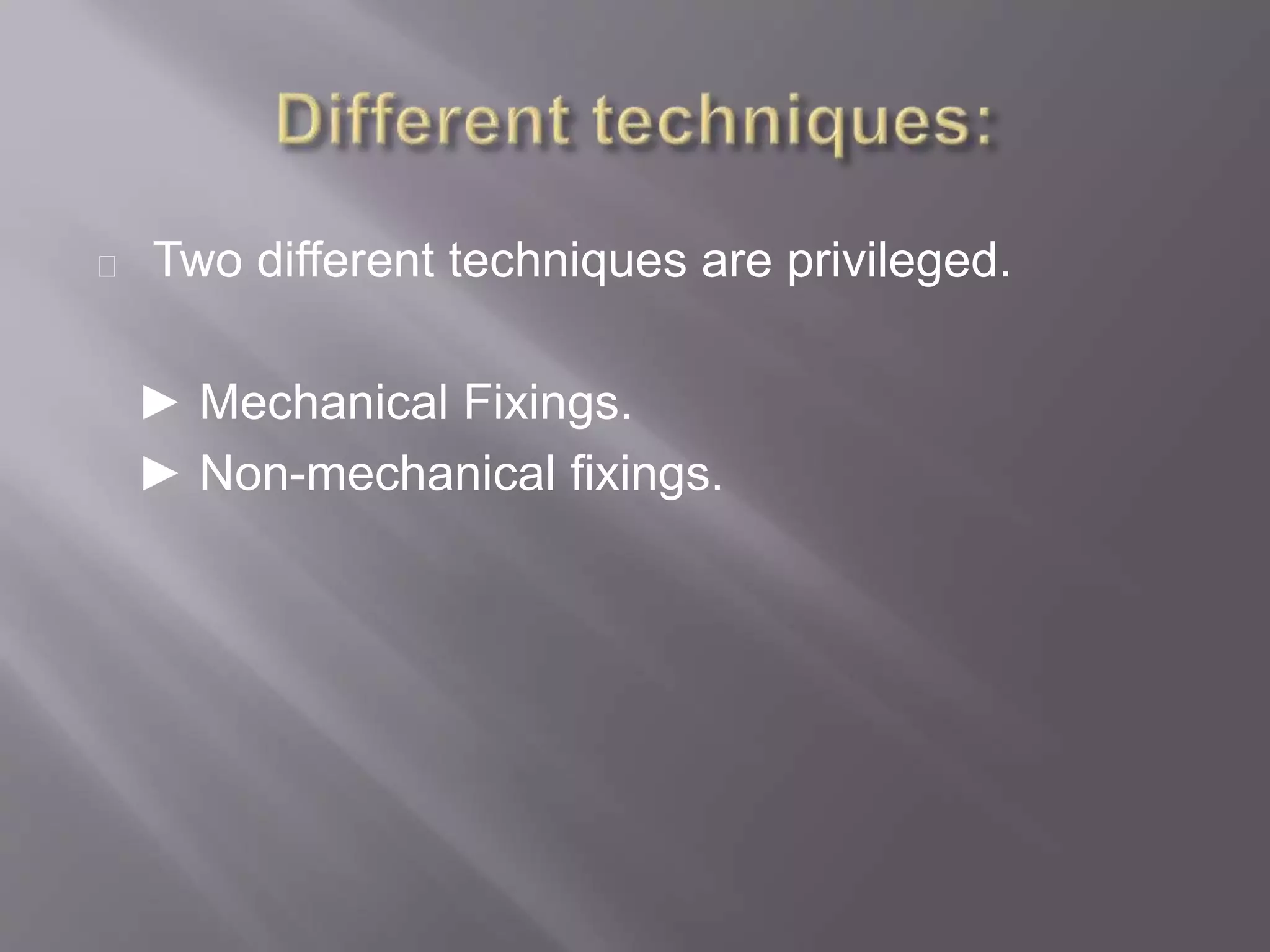 Joining and fixing techniques | PPTX