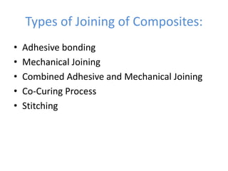 Joining Of Advanced Composites | PPTX