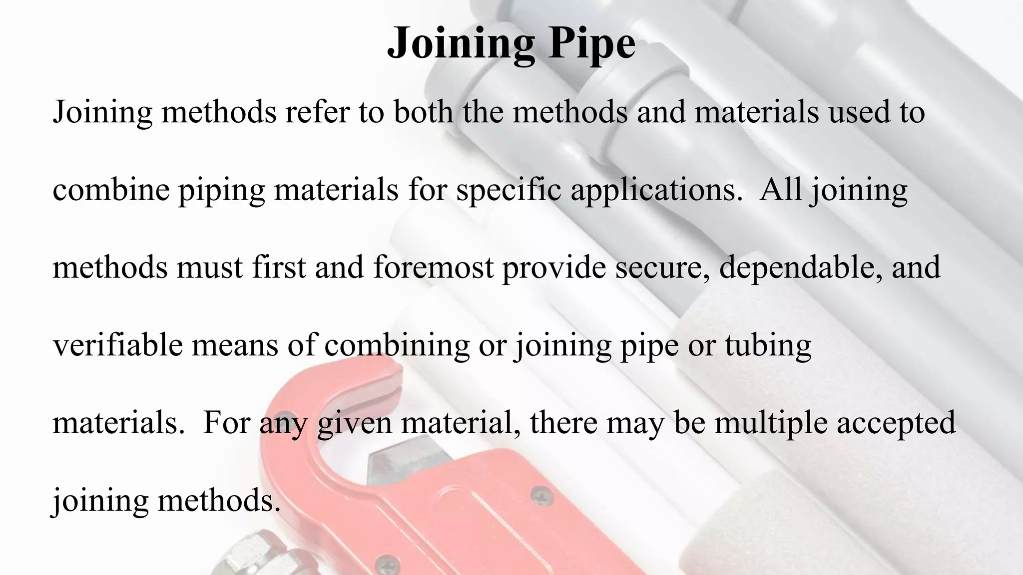 Joining pipes industrial technology- building and furniture design | PPTX
