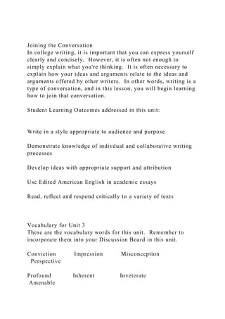 Joining the ConversationIn college writing, it is important that.docx