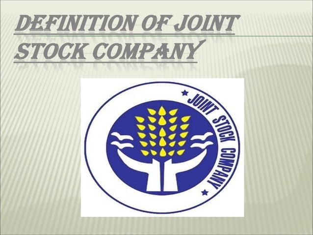 Joint stock company | PPT | Business | Business and Finance