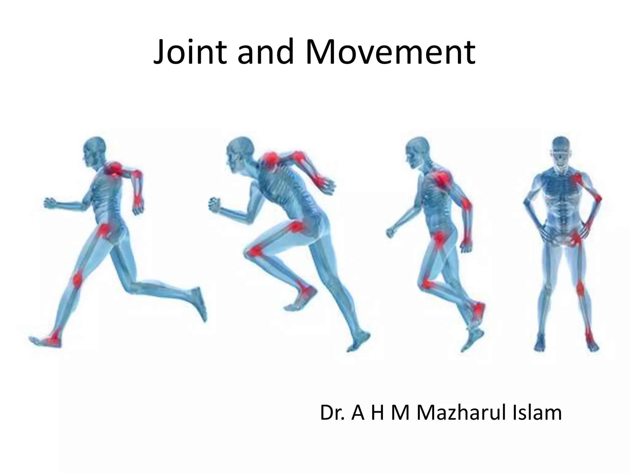 Joint and movement | PPTX