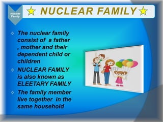 Joint and nuclear family | PPTX
