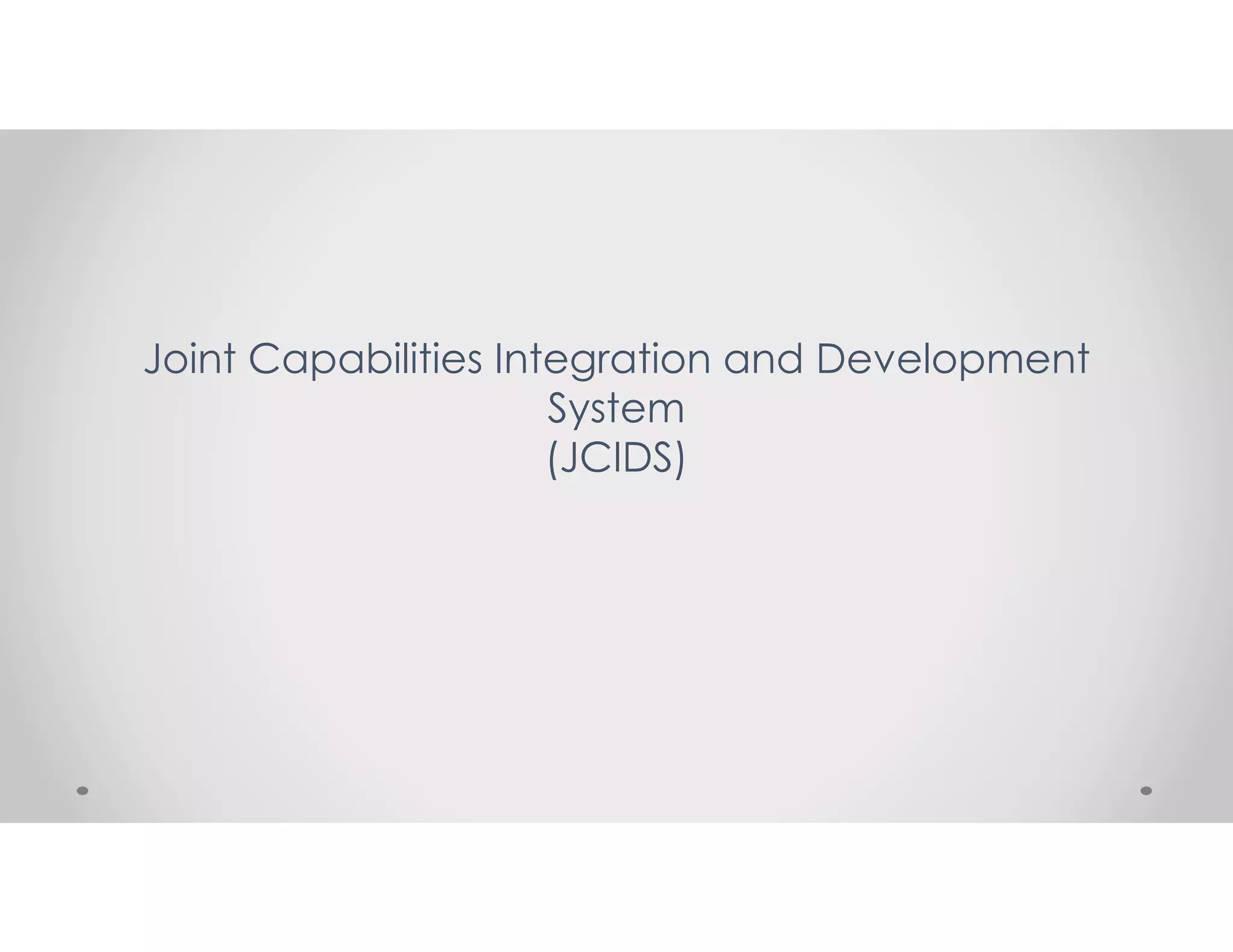 Joint Capabilities Integration and Development System | PDF