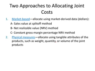 joint cost.pptx COST ACCOUNTING Sixteenth Edition Cost Allocation ...
