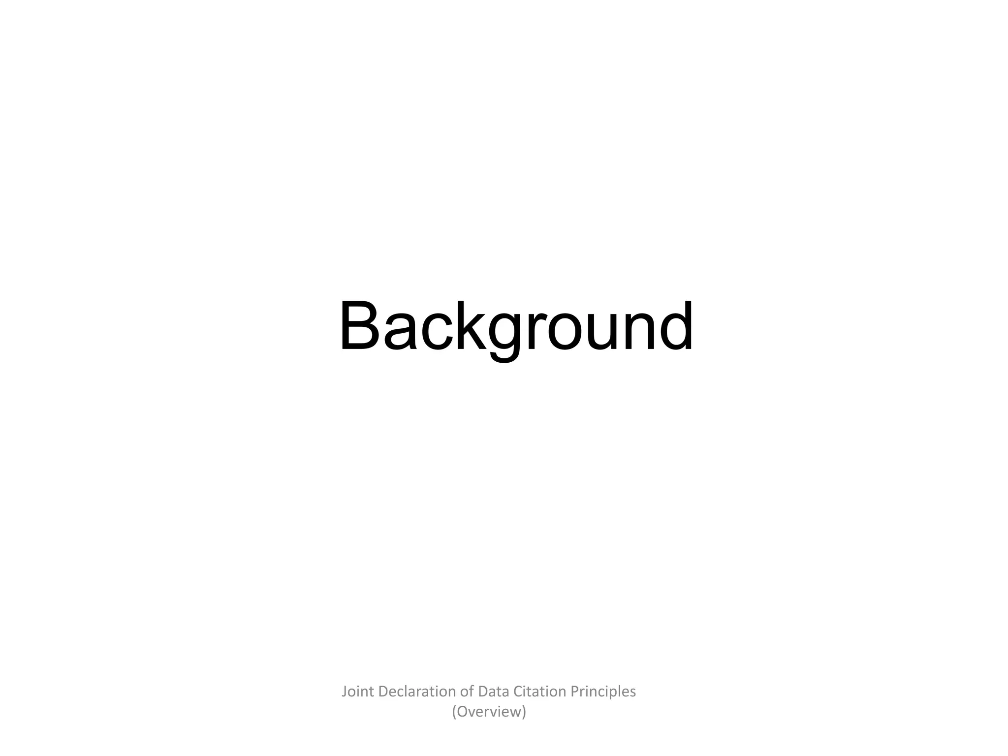 Joint data citation principles slide set v2 | PPTX