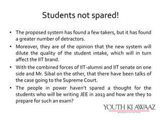 Joint entrance exam - the confusion prevails | PPT