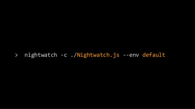 Join the darkside: Selenium testing with Nightwatch.js
