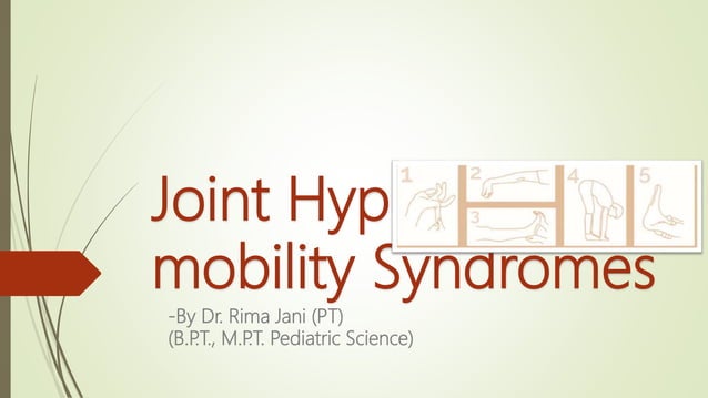 Joint Hyper mobility Syndrome | PPTX