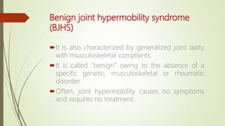 Joint Hyper mobility Syndrome | PPTX