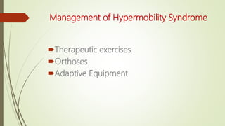 Joint Hyper Mobility Syndrome Pptx