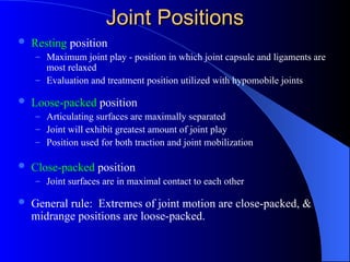 Joint mobilization techniques for physiotherapy students | PPT