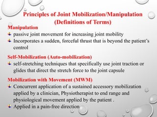 joint mobilization for physiotherapy in rehabilitation | PPTX