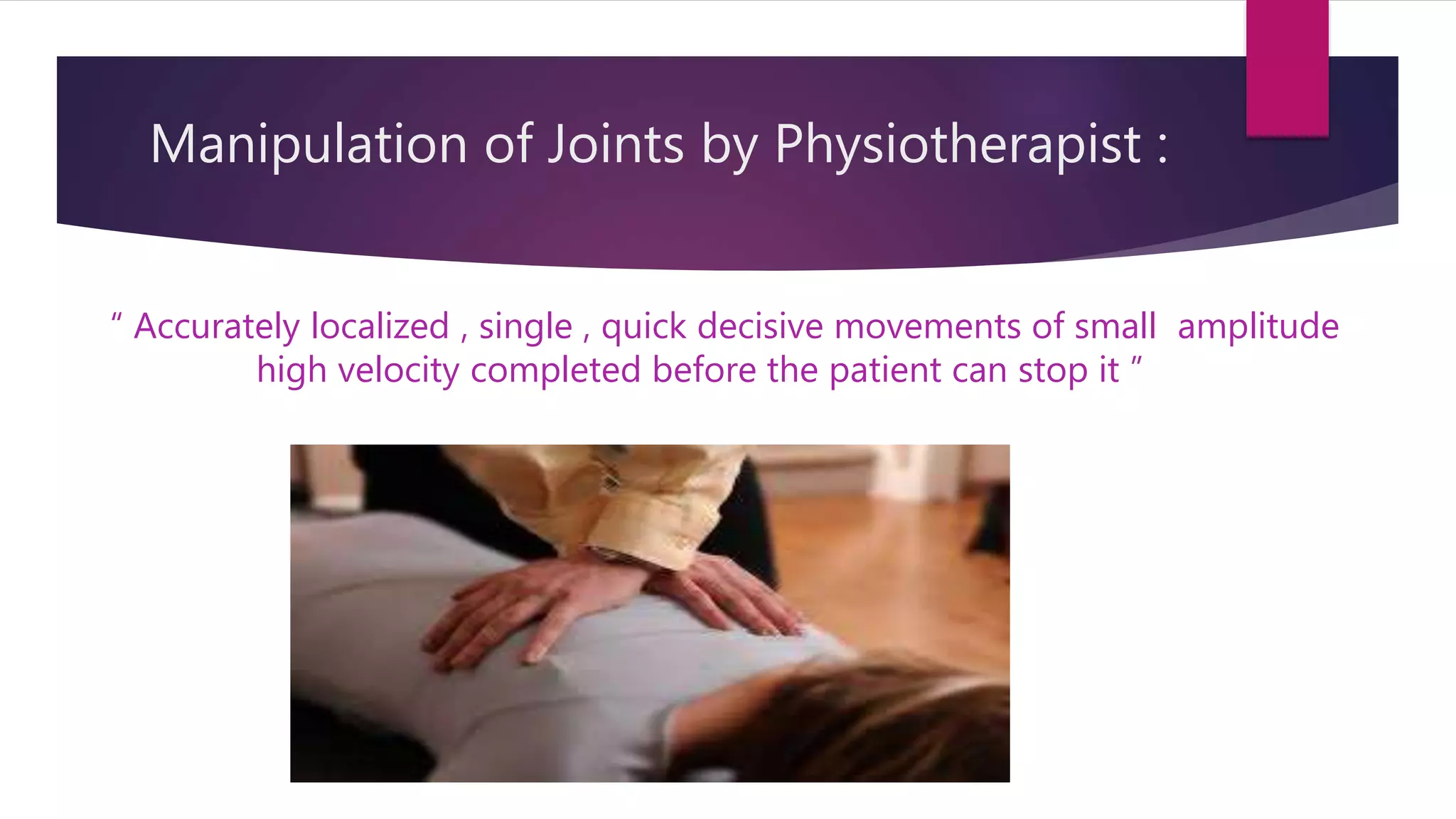 Joint mobilization & manipulation | PPTX
