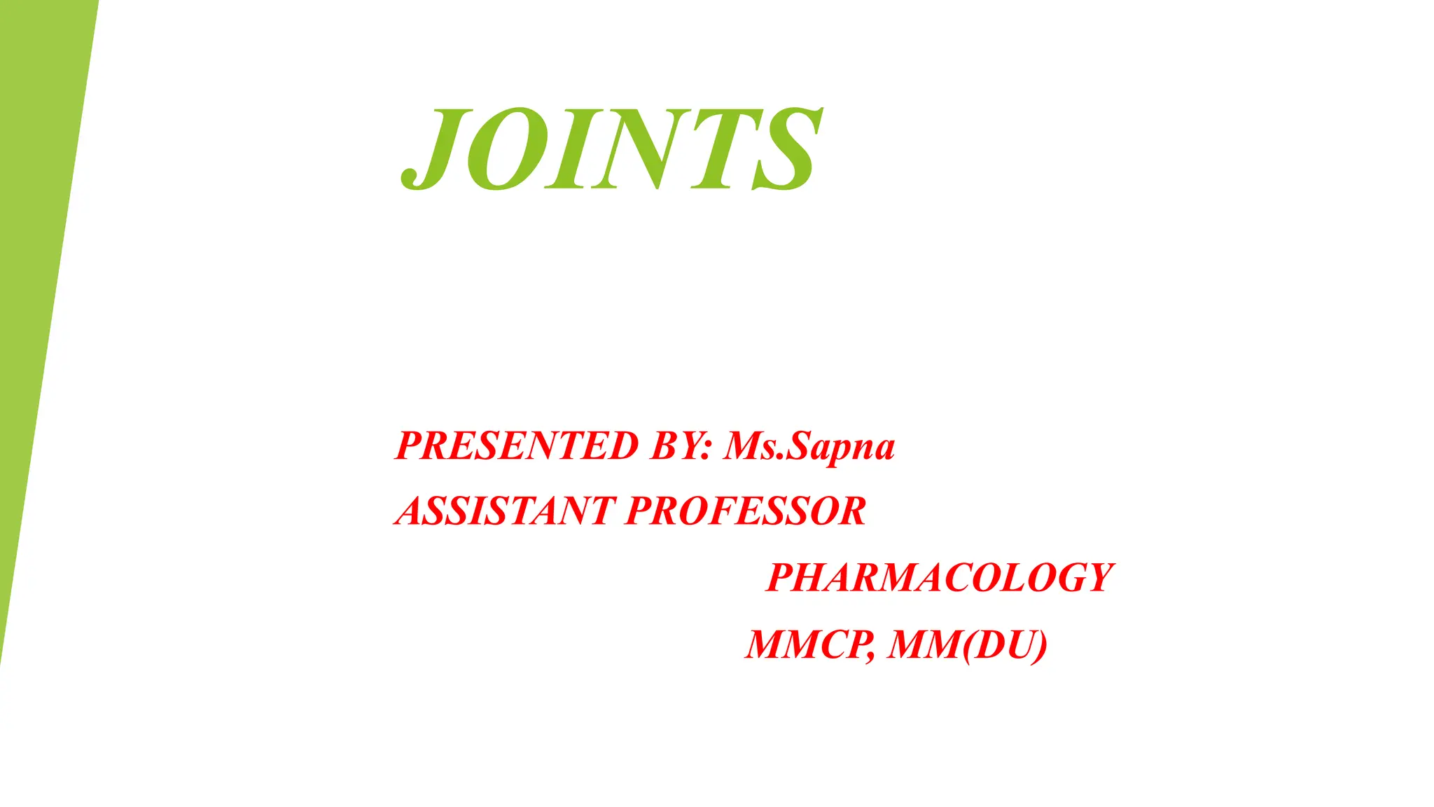 JOINTS CLASSIFICATION AND DISORDERS.pptx
