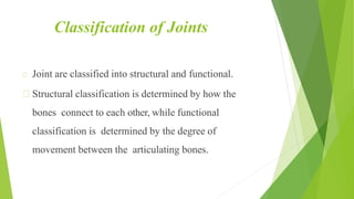 JOINTS CLASSIFICATION AND DISORDERS.pptx